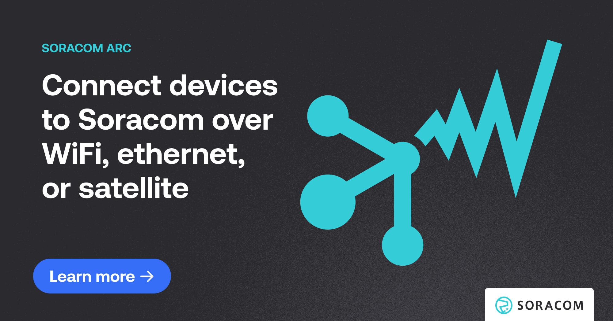 Soracom Arc | Connect Devices to Soracom over WiFi and Ethernet