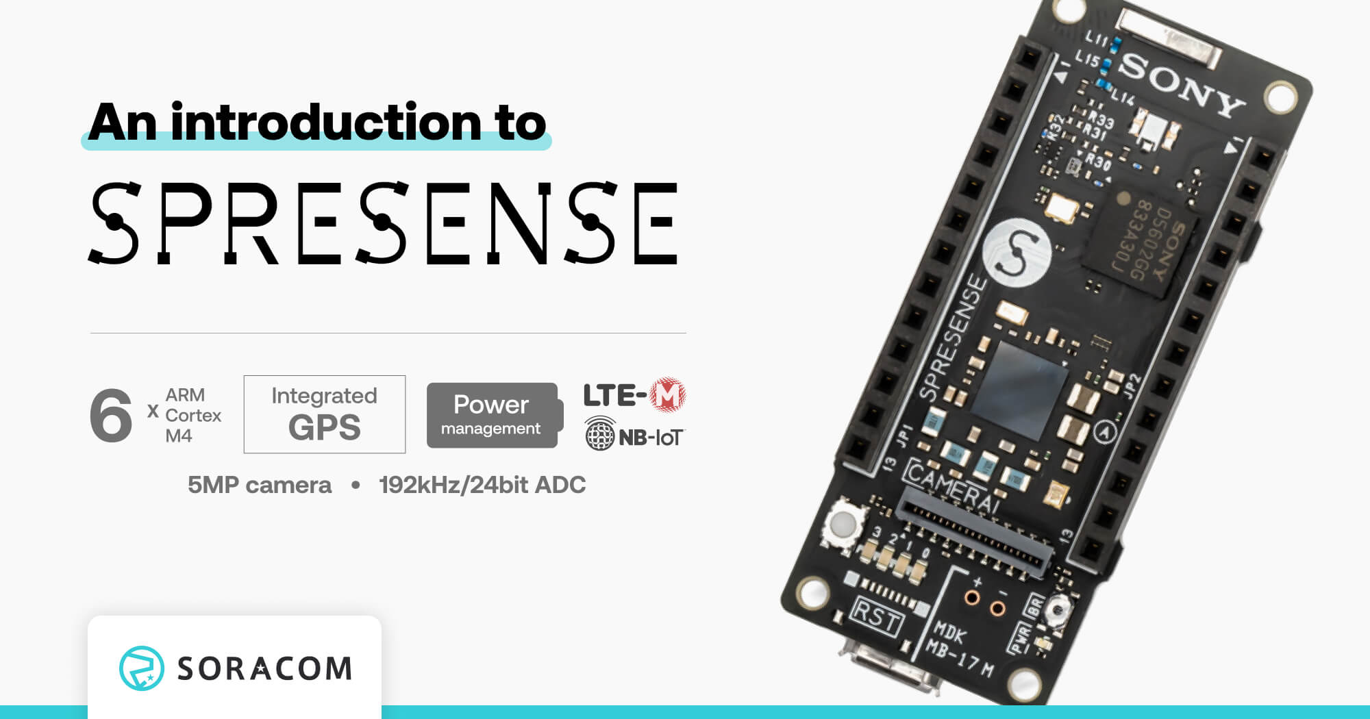 An Introduction to Sony’s Spresense Microcontroller Board | Soracom