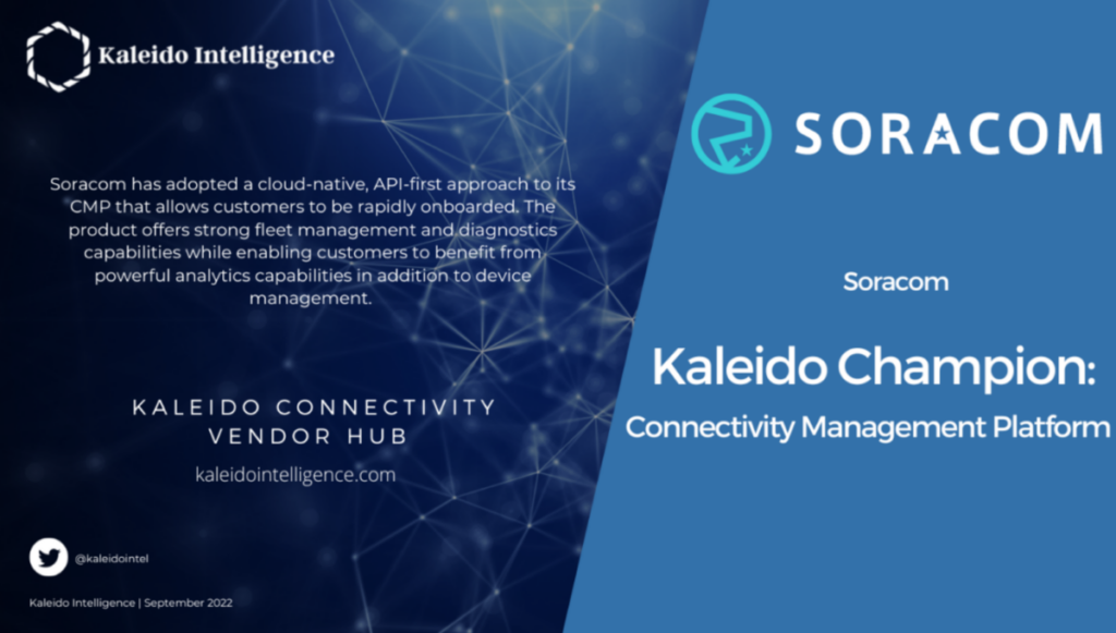 Soracom IoT Connectivity Management Portal Identified as a Champion in 2022 Kaleido Intelligence ...